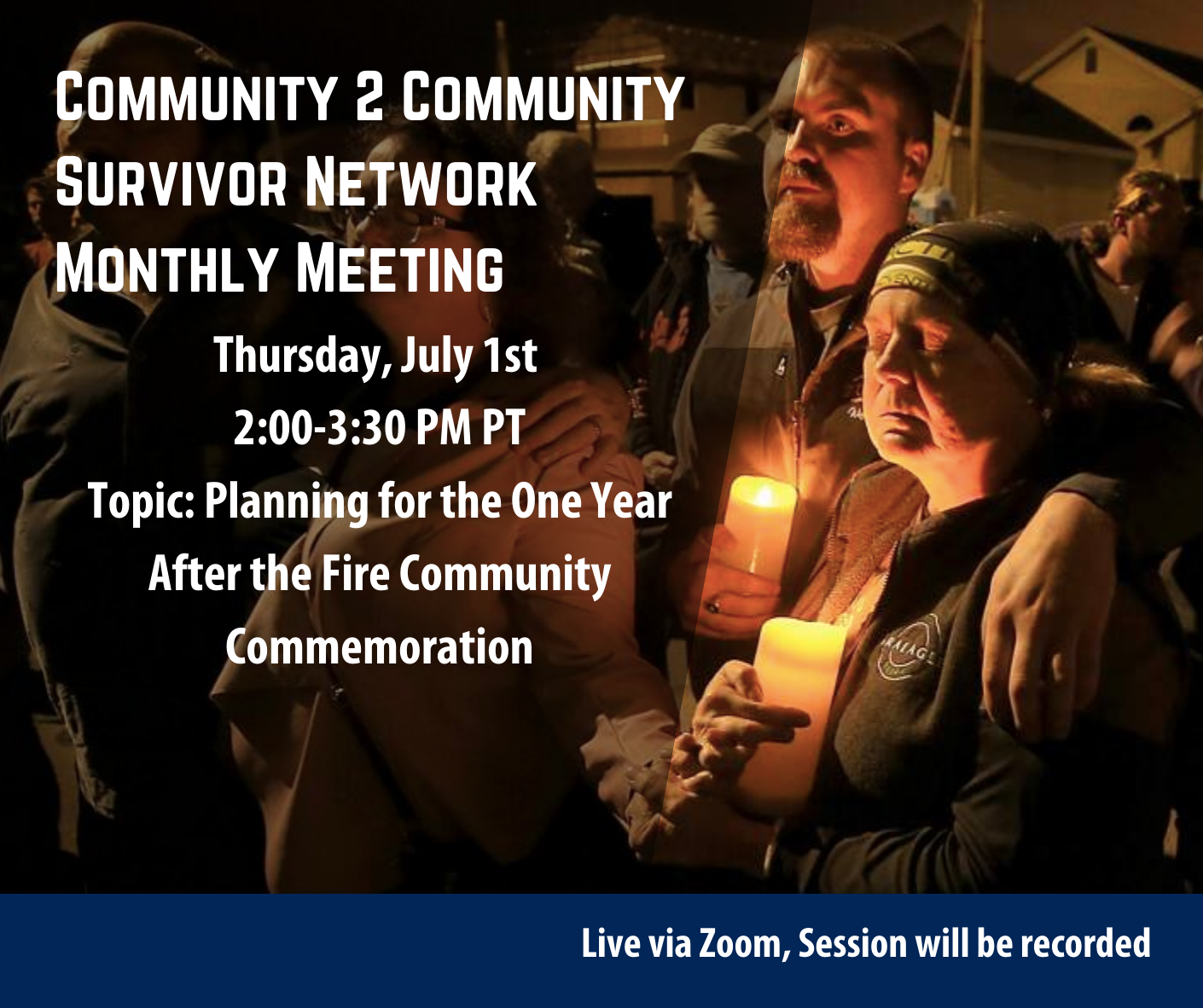 Planning for One Year After the Fire Community Commemoration - After ...