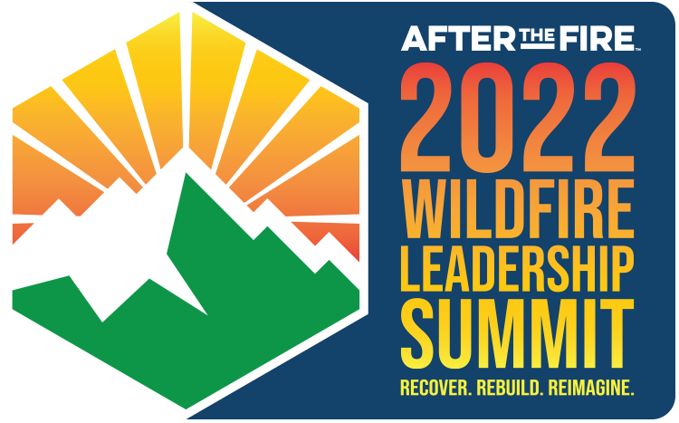 Wildfire Leadership Summit Program Schedule Full - After the Fire USA